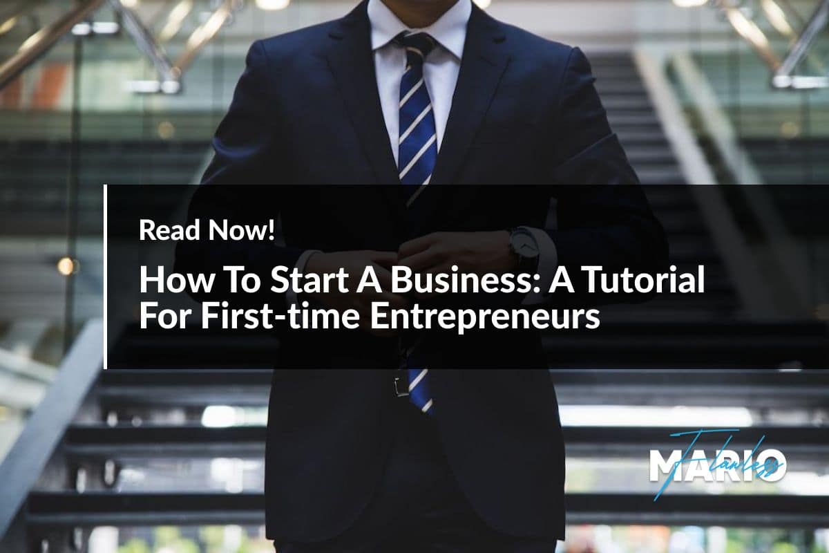 How To Start A Business For Eager 1st-time Entrepreneurs